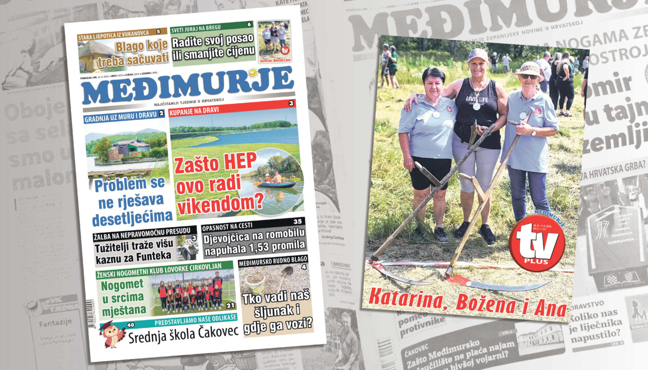 LIST MEĐIMURJE Novi broj donosi aktualne i zanimljive teme! - eMedjimurje.hr